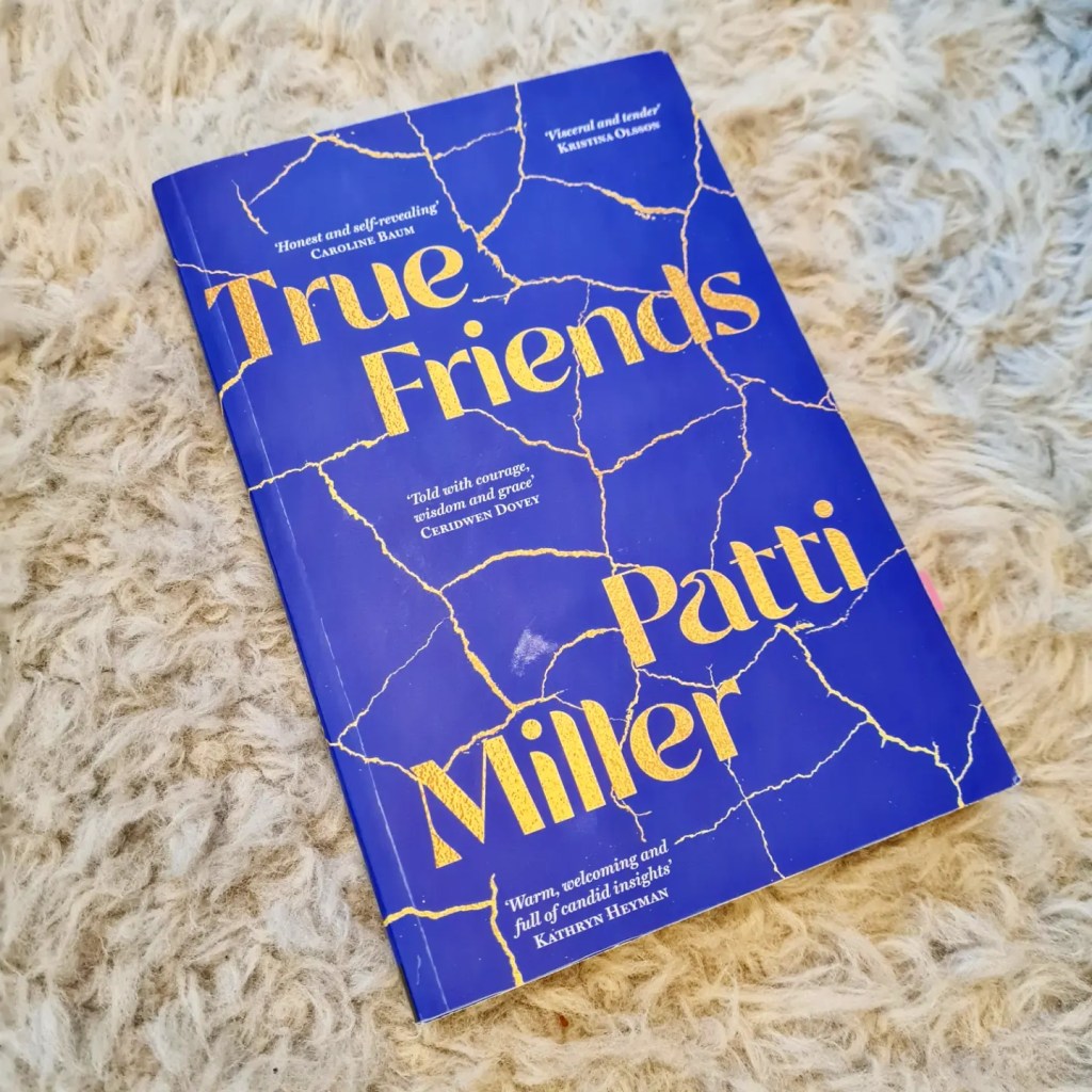 “True Friends” by Patti Miller: what does it mean to write a memoir ...